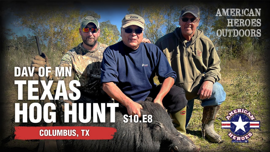 American Heroes Outdoors Television - DAV OF MN TEXAS HOG HUNT